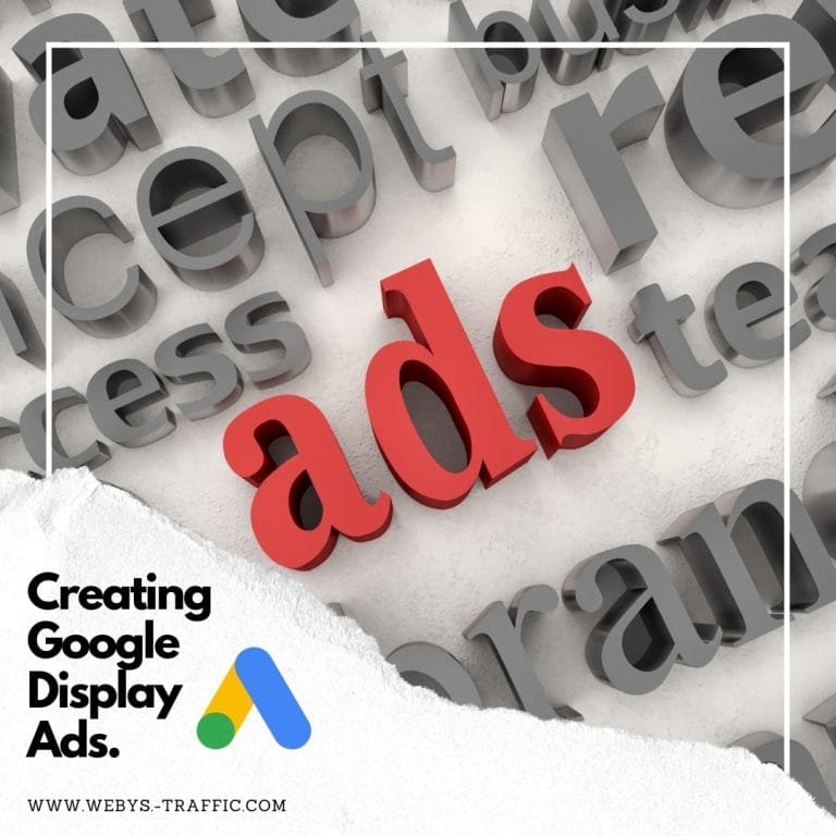 The Ultimate Guide to Creating Google Display Ads - Webys Traffic